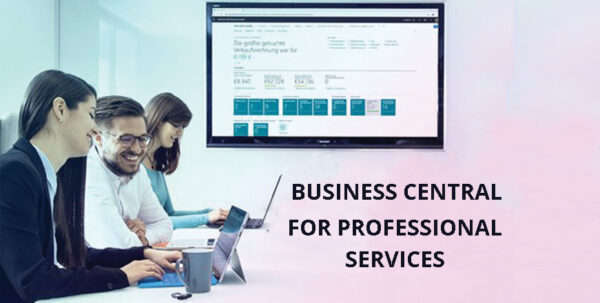 Business Central Solution for Professional Services Industry