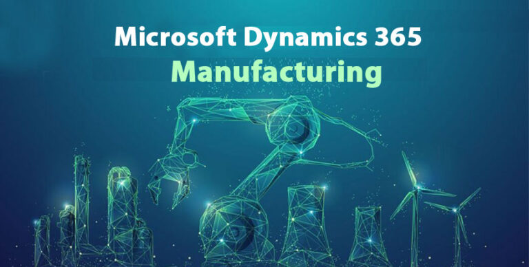 Microsoft Dynamics 365 for Manufacturing | Manufacturing ERP